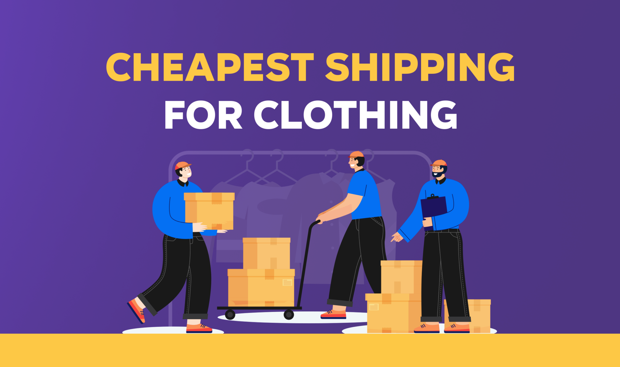 Cheapest Shipping for Clothing: Reduce Costs and Boost Profits