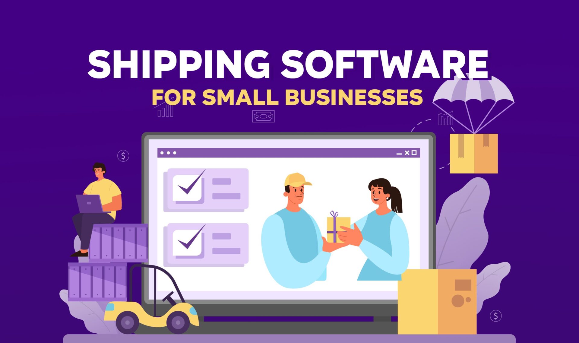 Beyond the Box: Harnessing Advanced Shipping Software for Small ...
